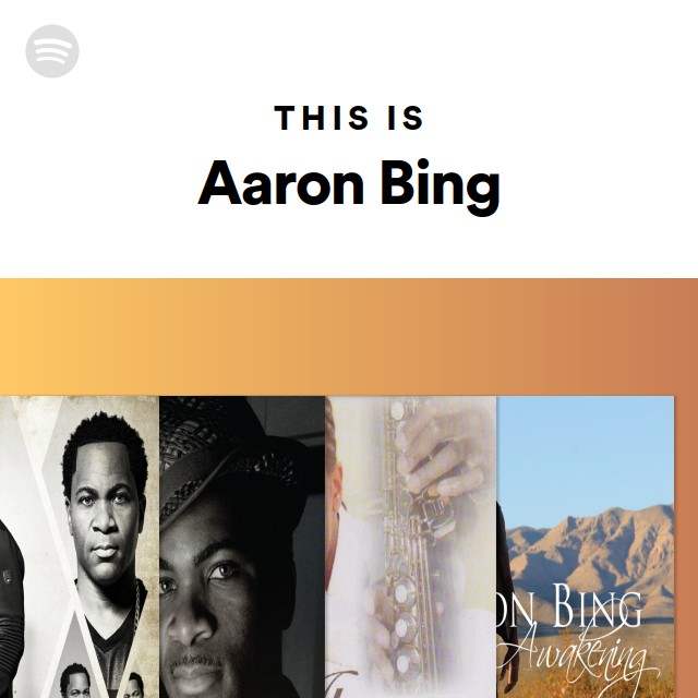 Aaron Bing | Spotify