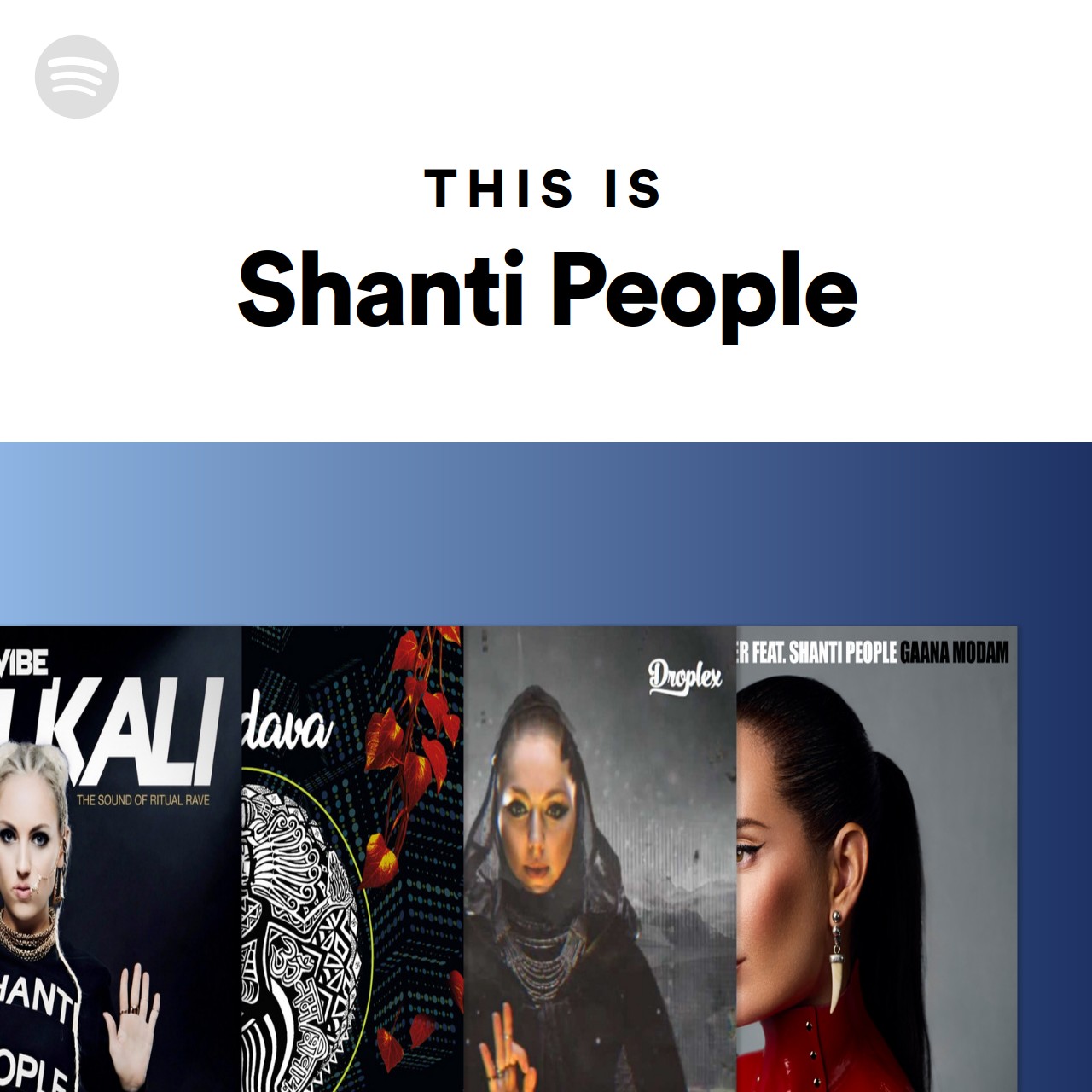 This Is Shanti People | Spotify Playlist