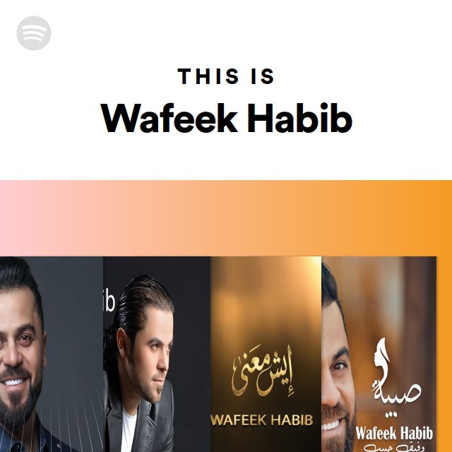 Wafeek Habib | Spotify