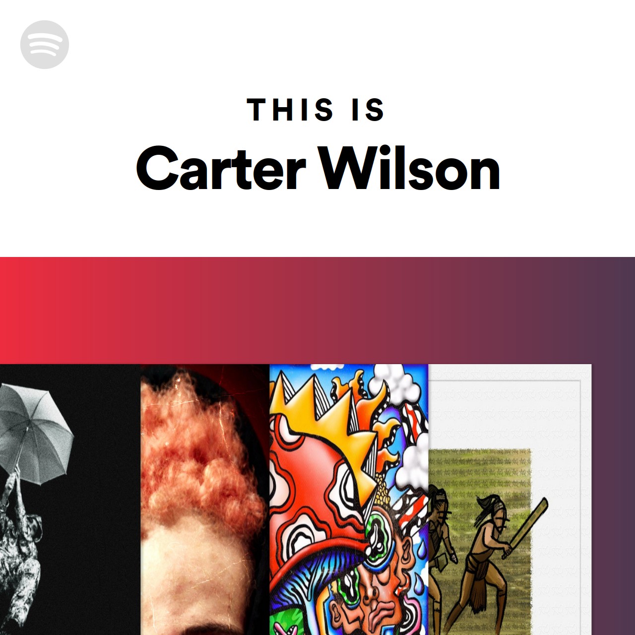 This Is Carter Wilson | Spotify Playlist