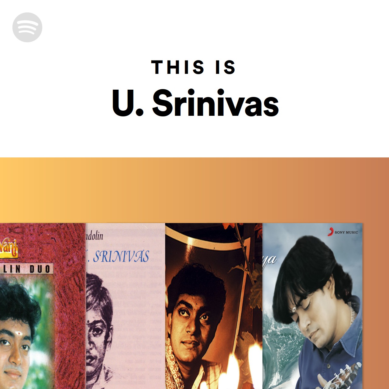 This Is U. Srinivas | Spotify Playlist