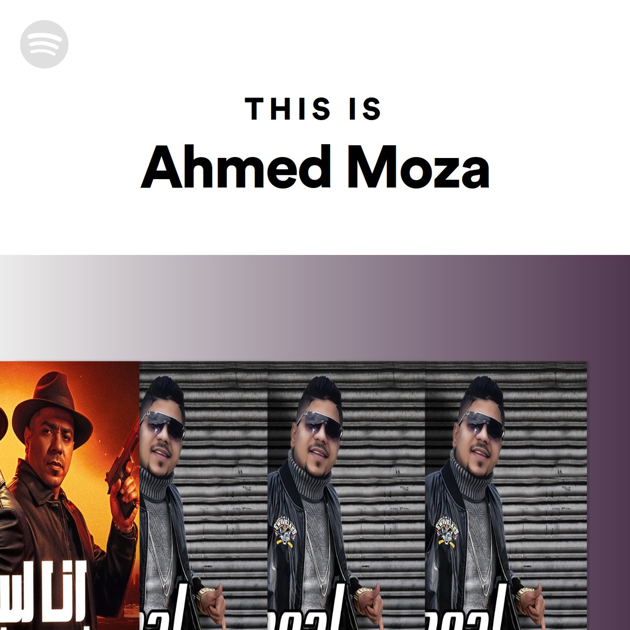 This Is Ahmed Moza | Spotify Playlist