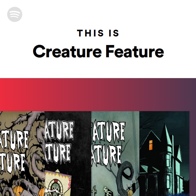 This Is Creature Feature - playlist by Spotify | Spotify