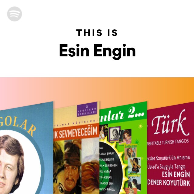 This Is Esin Engin | Spotify Playlist