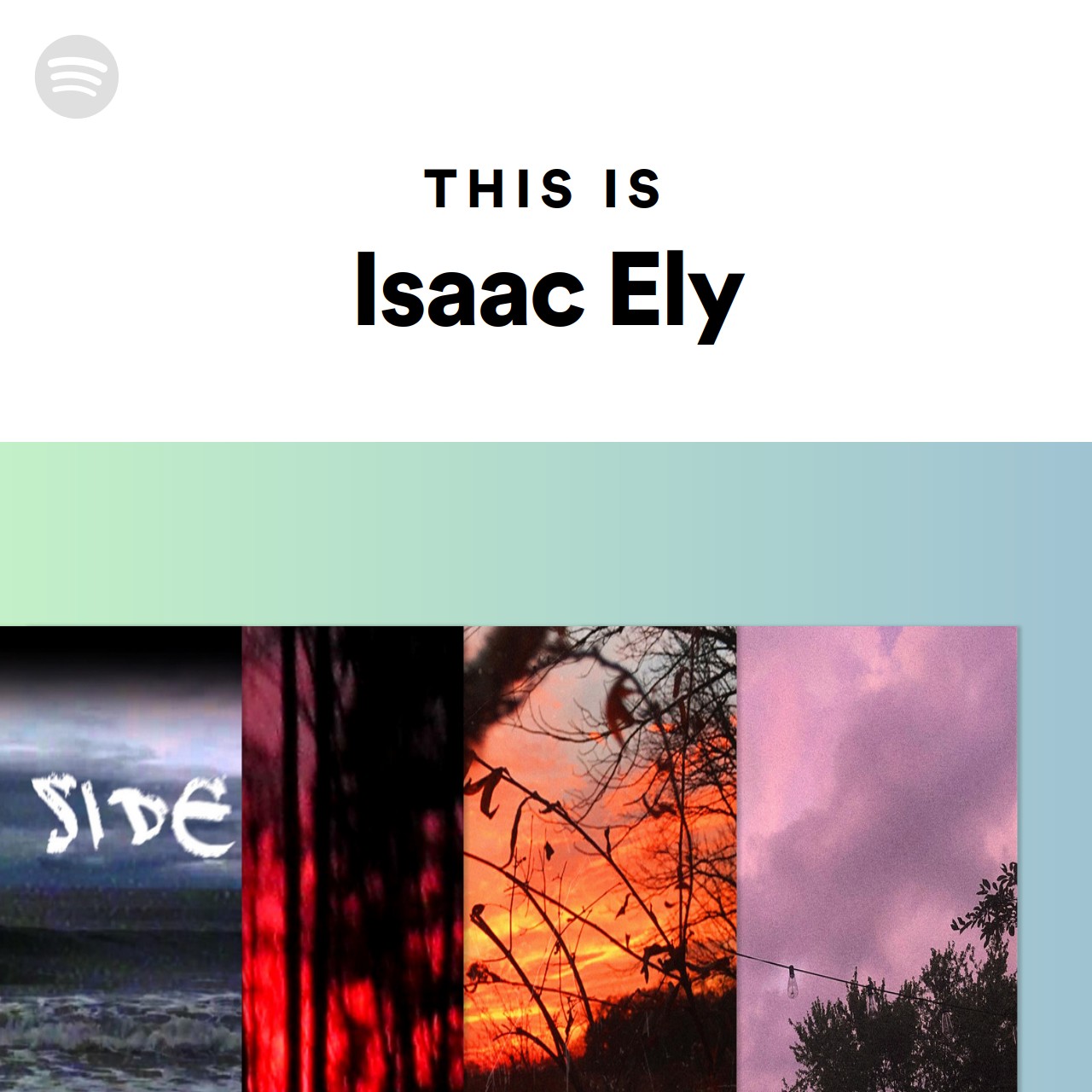 This Is Isaac Ely | Spotify Playlist