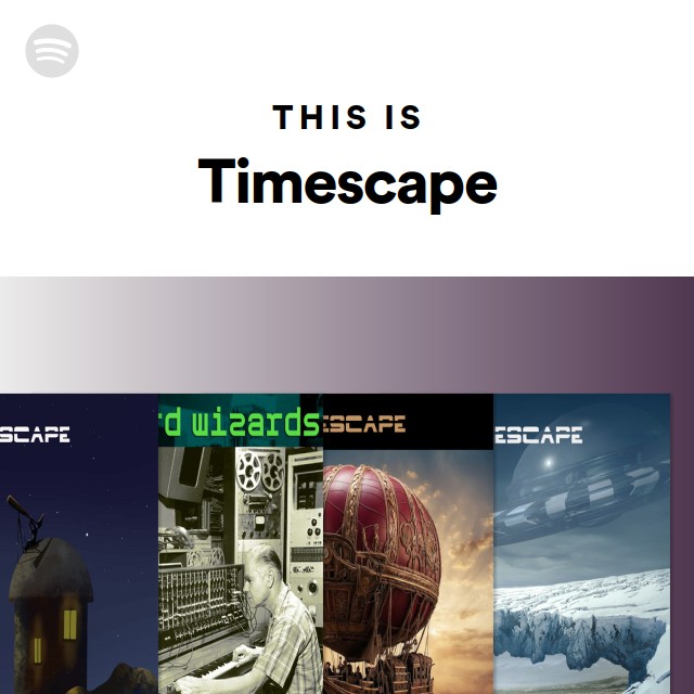Timescape | Spotify