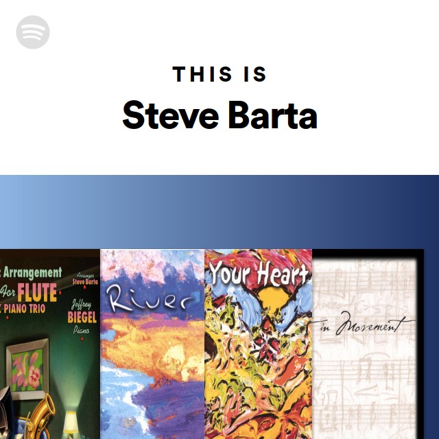 This Is Steve Barta - playlist by Spotify | Spotify