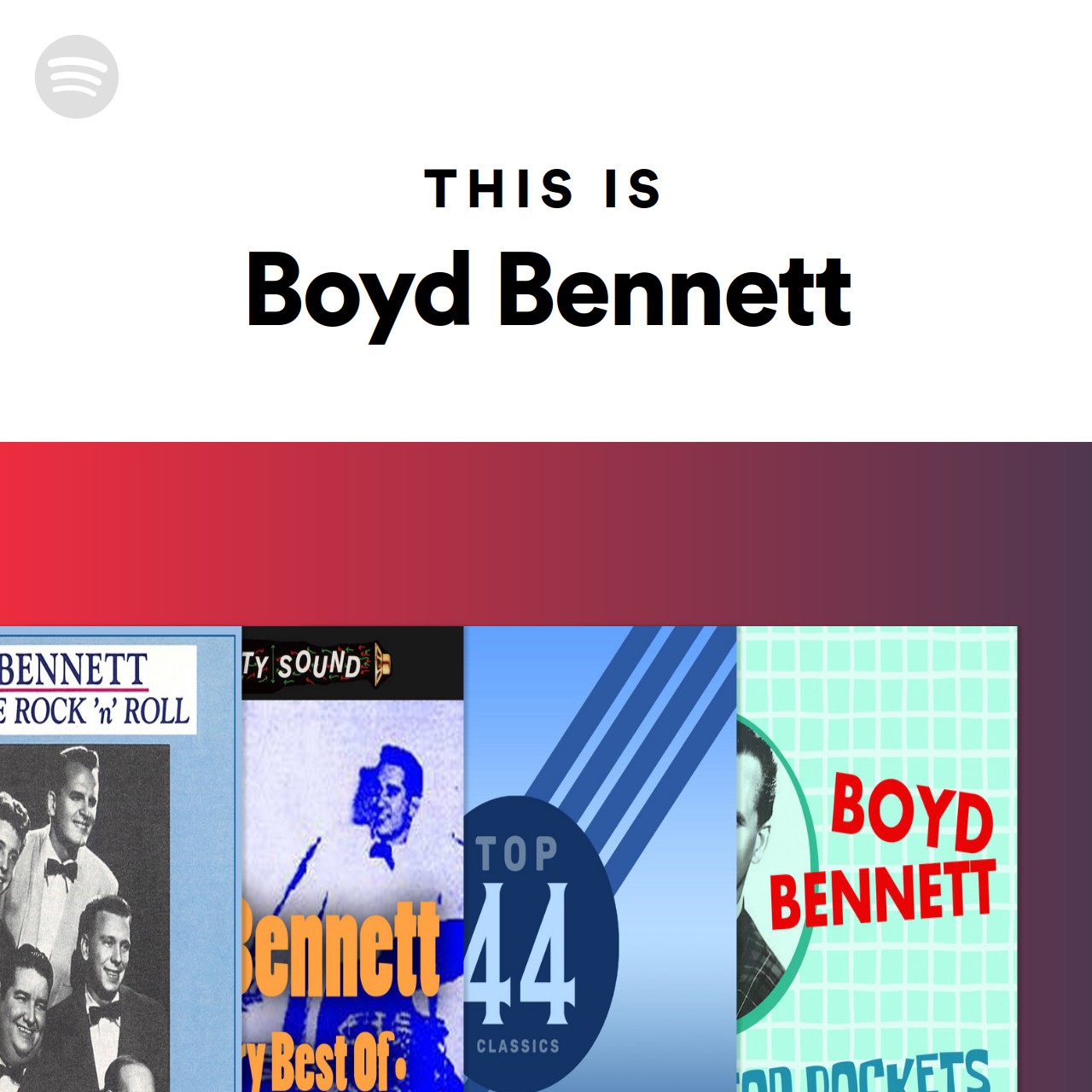 This Is Boyd Bennett | Spotify Playlist