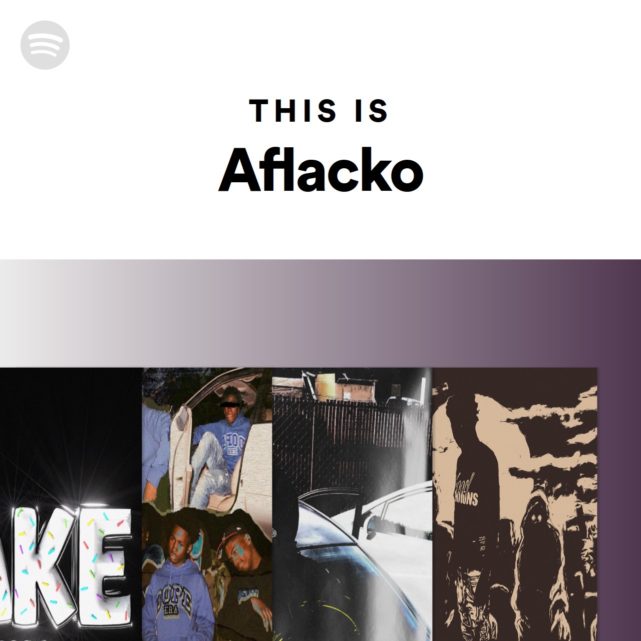 This Is Aflacko | Spotify Playlist
