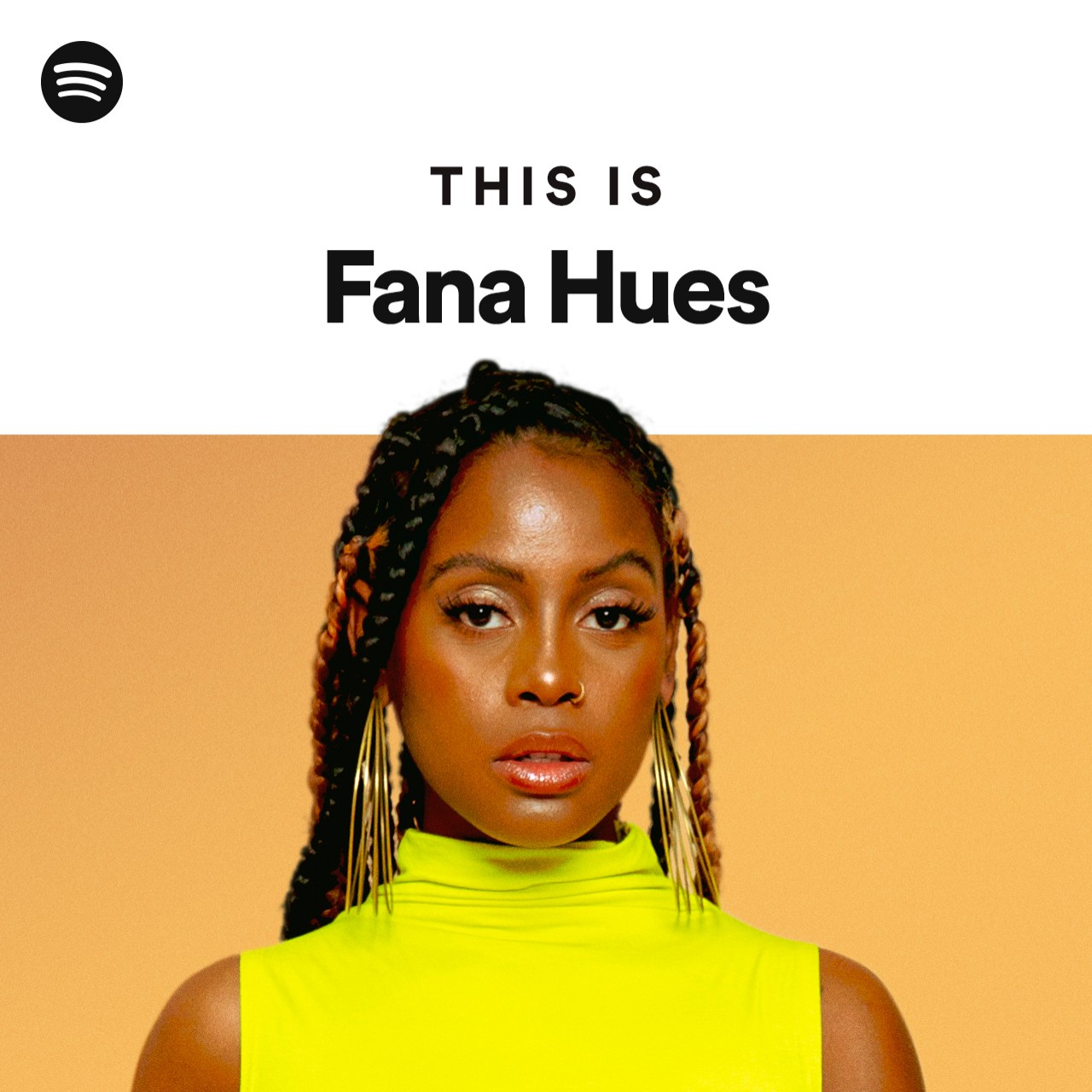 This Is Fana Hues | Spotify Playlist