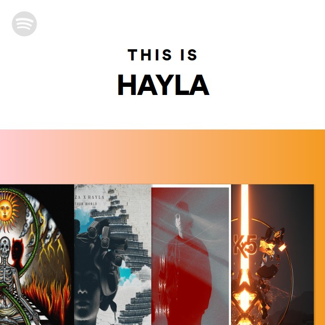 This Is Hayla - playlist by Spotify | Spotify