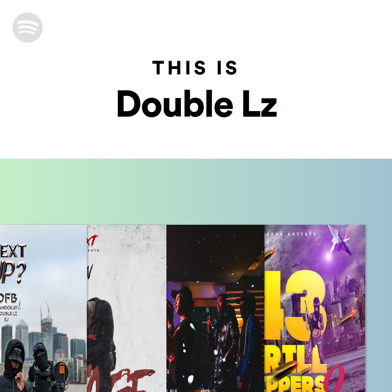 This Is Double Lz | Spotify Playlist