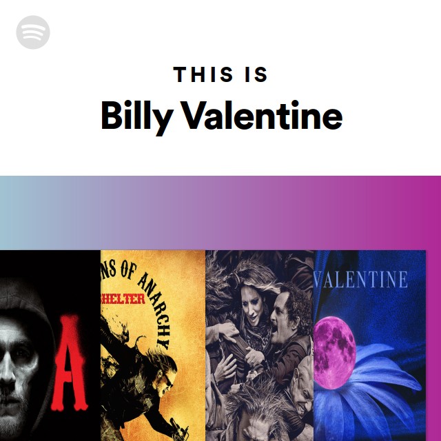 This Is Billy Valentine - playlist by Spotify | Spotify