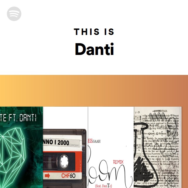 This Is Danti - playlist by Spotify | Spotify