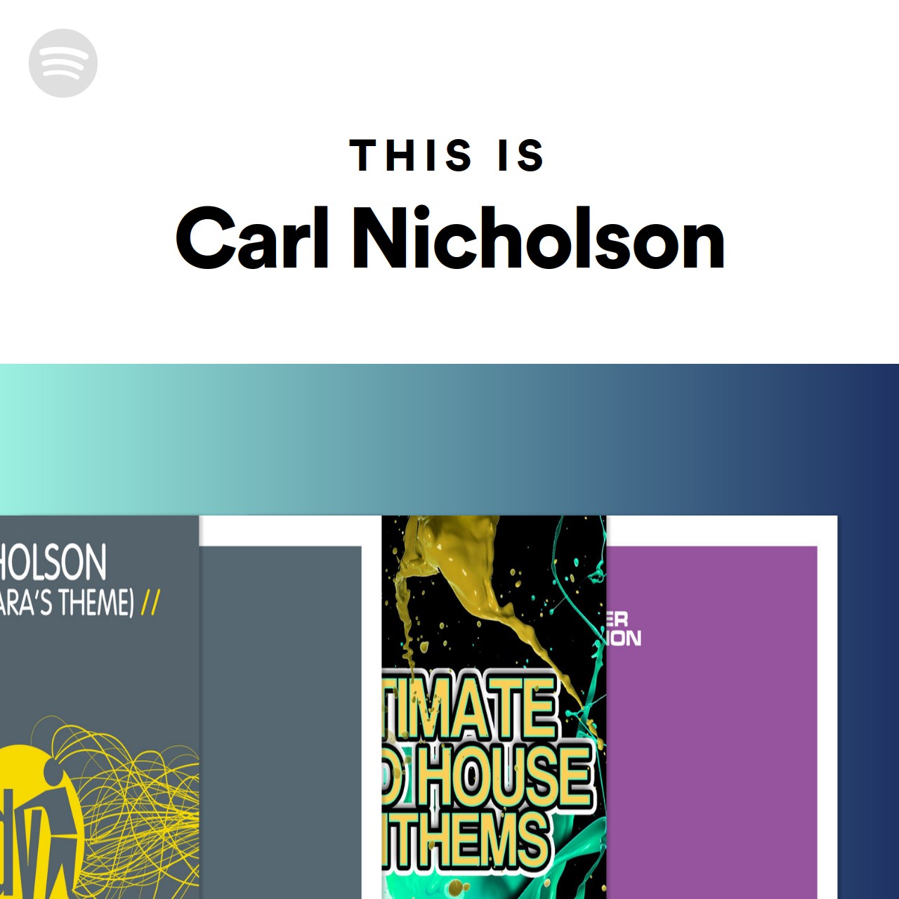 This Is Carl Nicholson | Spotify Playlist