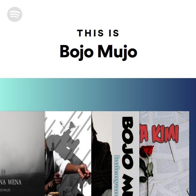 This Is Bojo Mujo - playlist by Spotify | Spotify