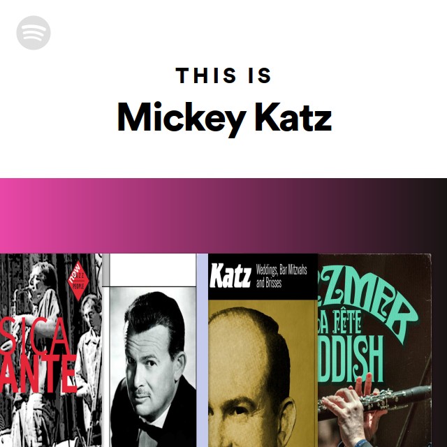 This Is Mickey Katz - playlist by Spotify | Spotify