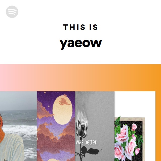 yaeow | Spotify