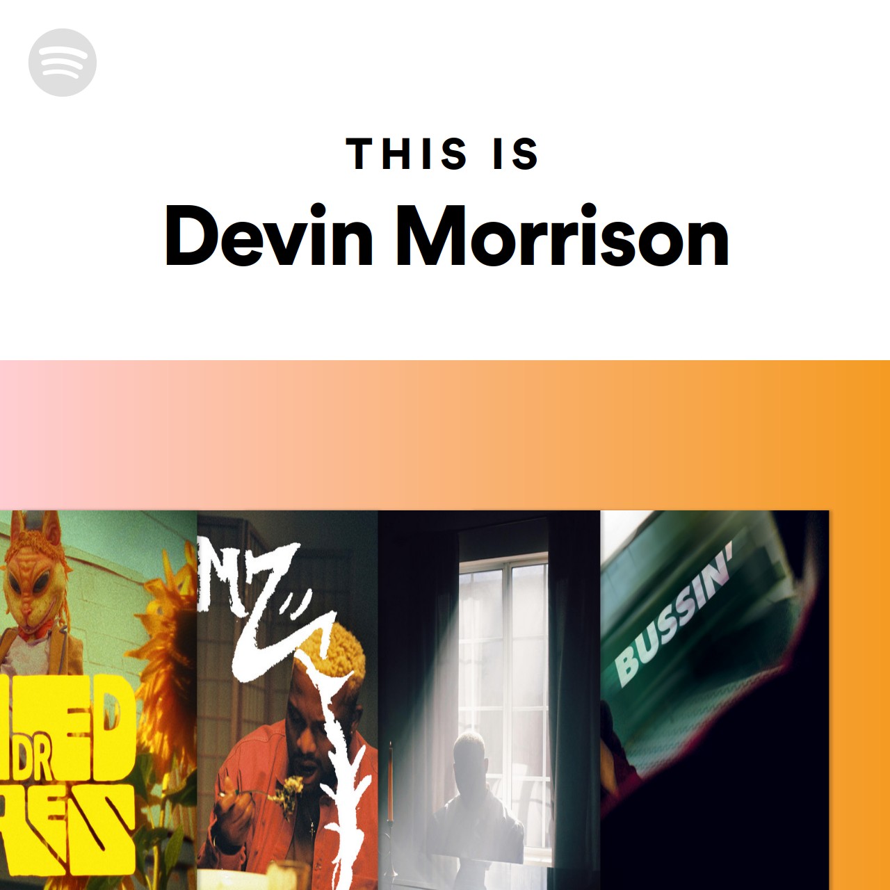 This Is Devin Morrison | Spotify Playlist