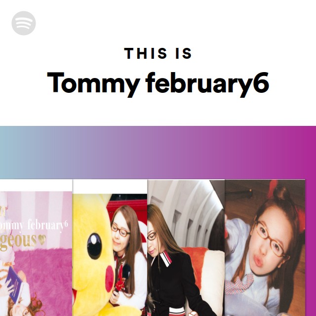 This Is Tommy february6 - playlist by Spotify | Spotify