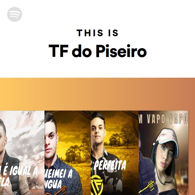 This Is TF do Piseiro - playlist by Spotify | Spotify