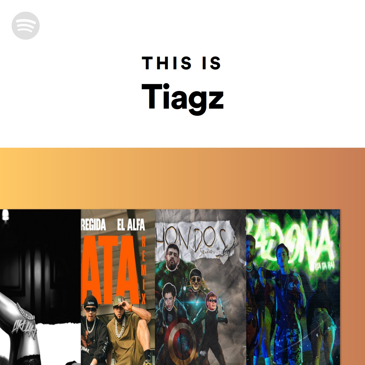 This Is Tiagz | Spotify Playlist