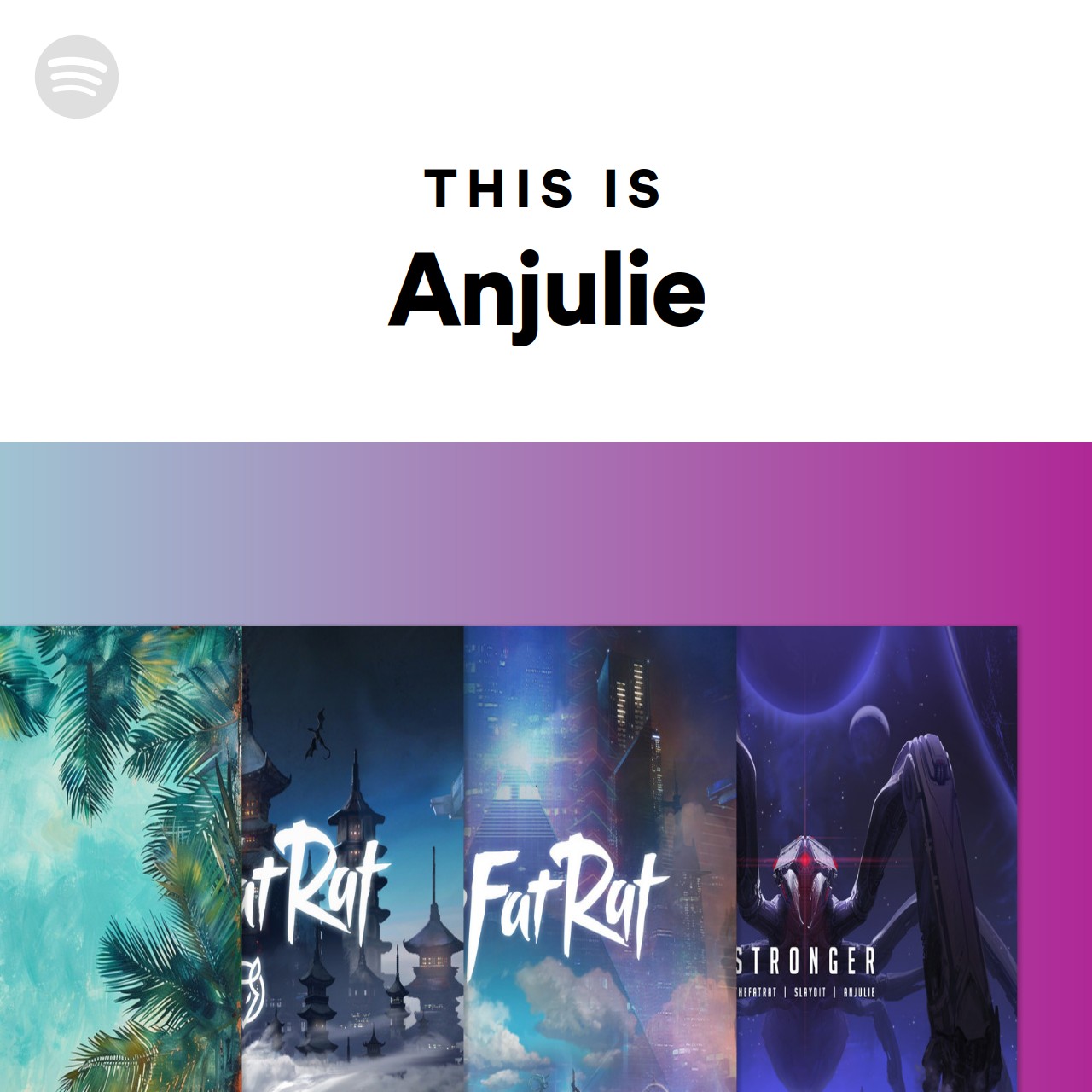 This Is Anjulie | Spotify Playlist