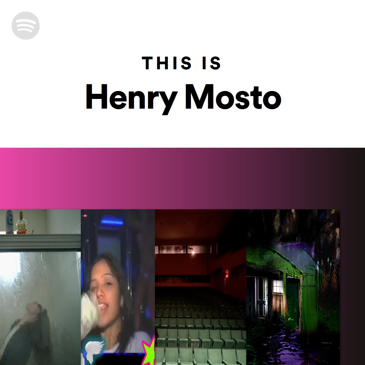 This Is Henry Mosto | Spotify Playlist