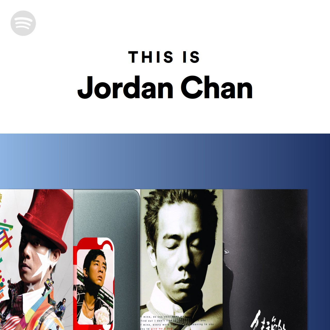 This Is Jordan Chan | Spotify Playlist