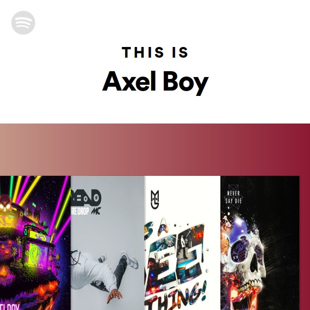 This Is Axel Boy - playlist by Spotify | Spotify