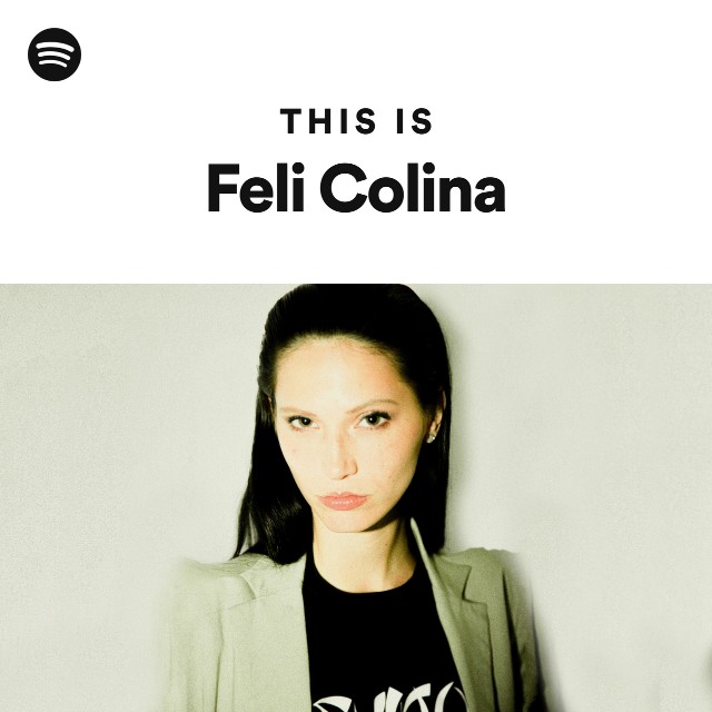 This Is Feli Colina - playlist by Spotify | Spotify
