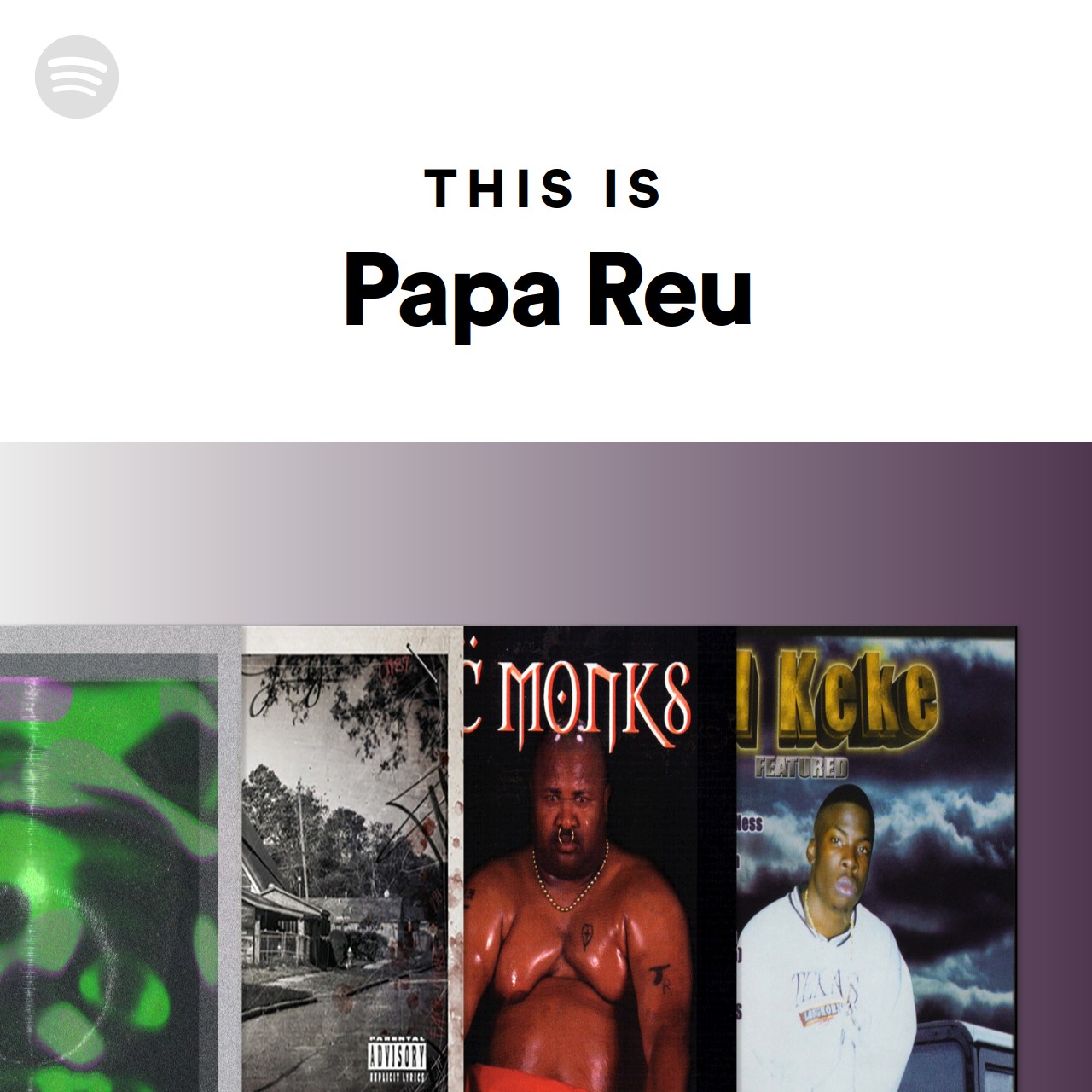 This Is Papa Reu | Spotify Playlist
