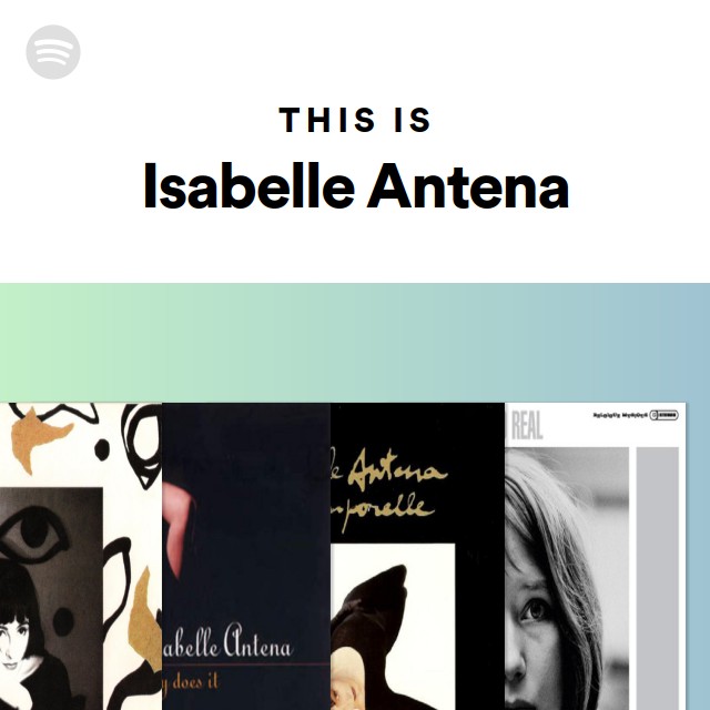 Isabelle Antena | Spotify