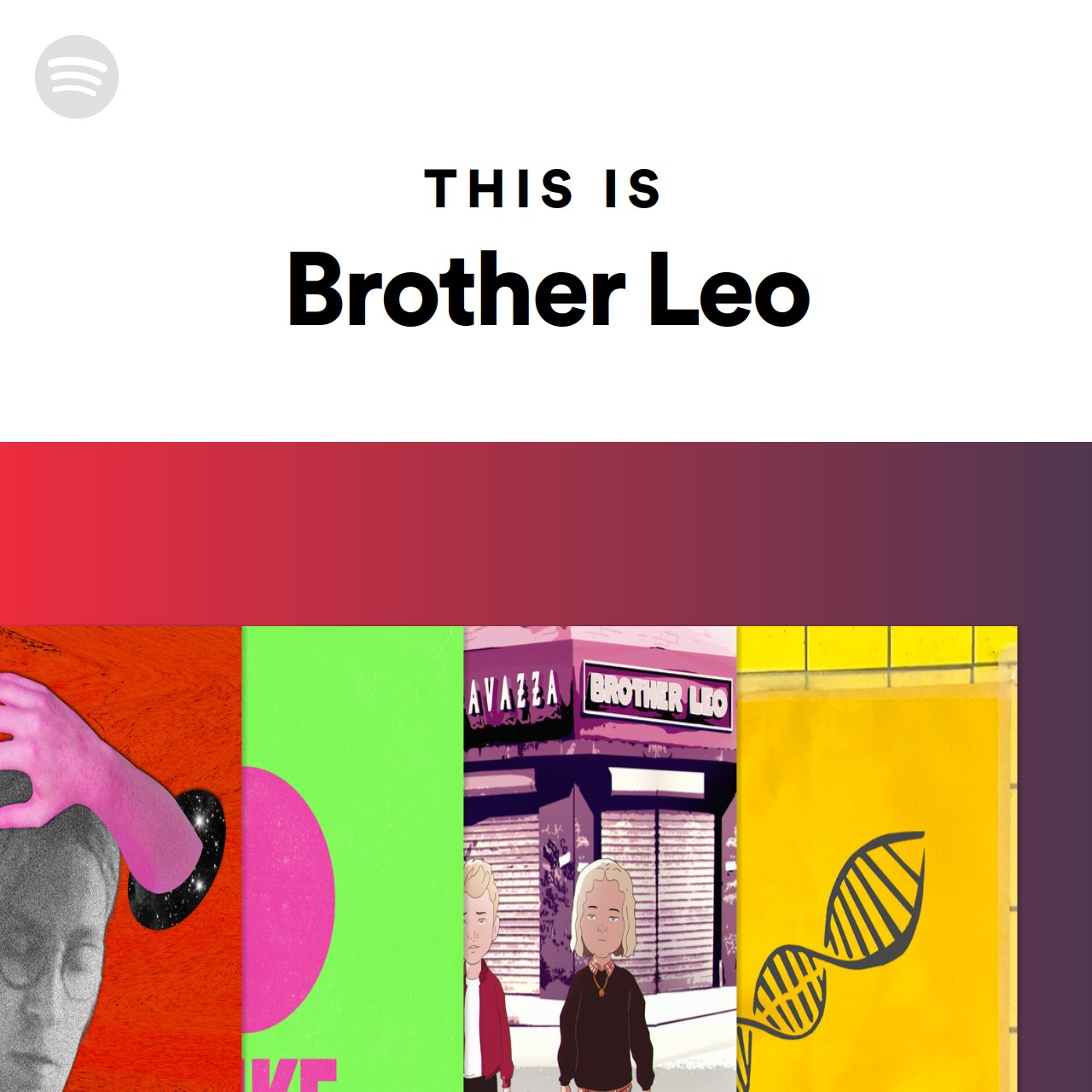 This Is Brother Leo | Spotify Playlist