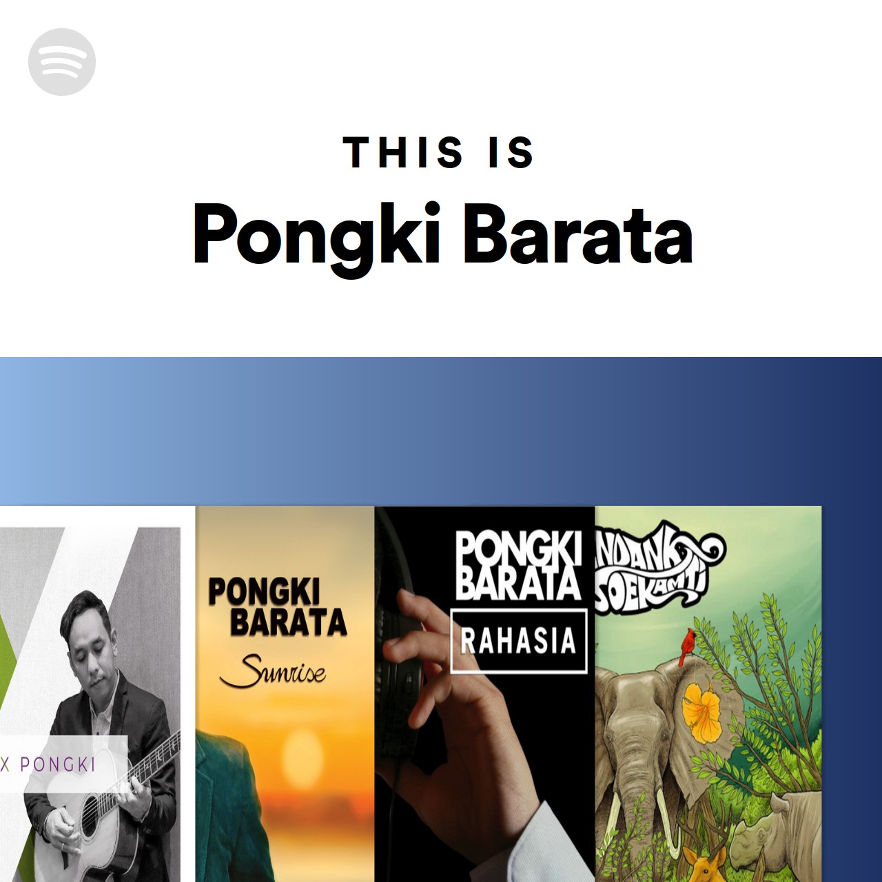 This Is Pongki Barata | Spotify Playlist