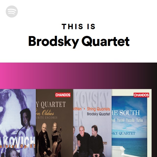 This Is Brodsky Quartet - playlist by Spotify | Spotify