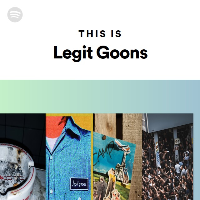 This Is Legit Goons - playlist by Spotify | Spotify