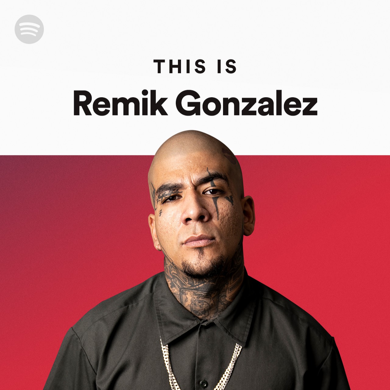 This Is Remik Gonzalez | Spotify Playlist