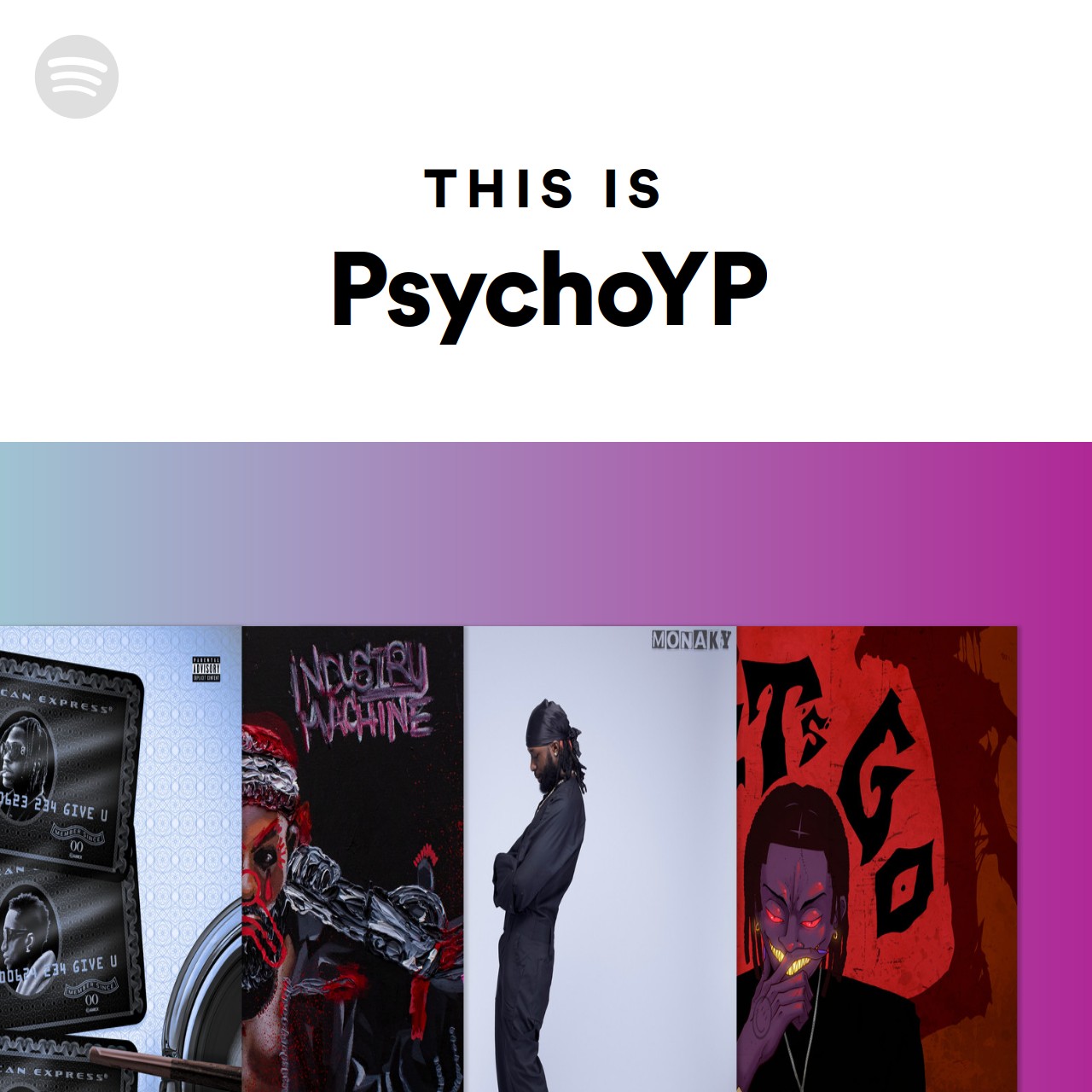 This Is PsychoYP | Spotify Playlist
