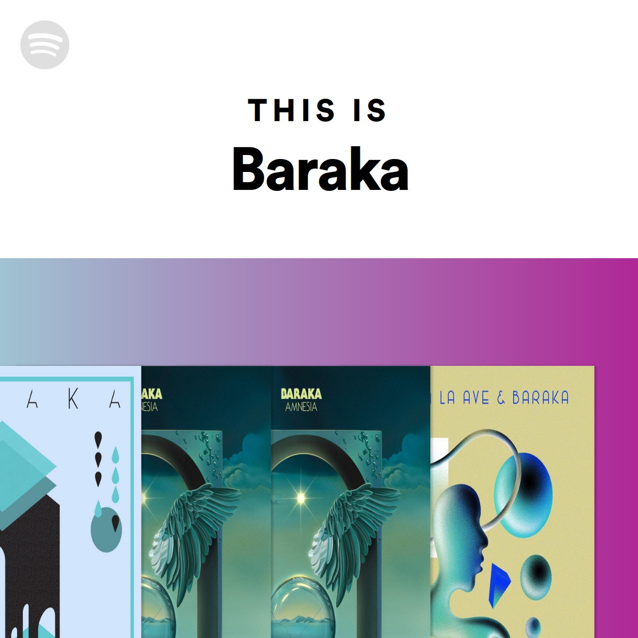 This Is Baraka | Spotify Playlist