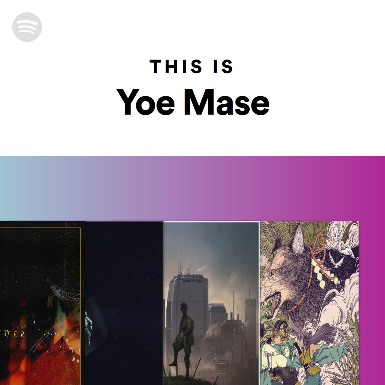 This Is Yoe Mase | Spotify Playlist