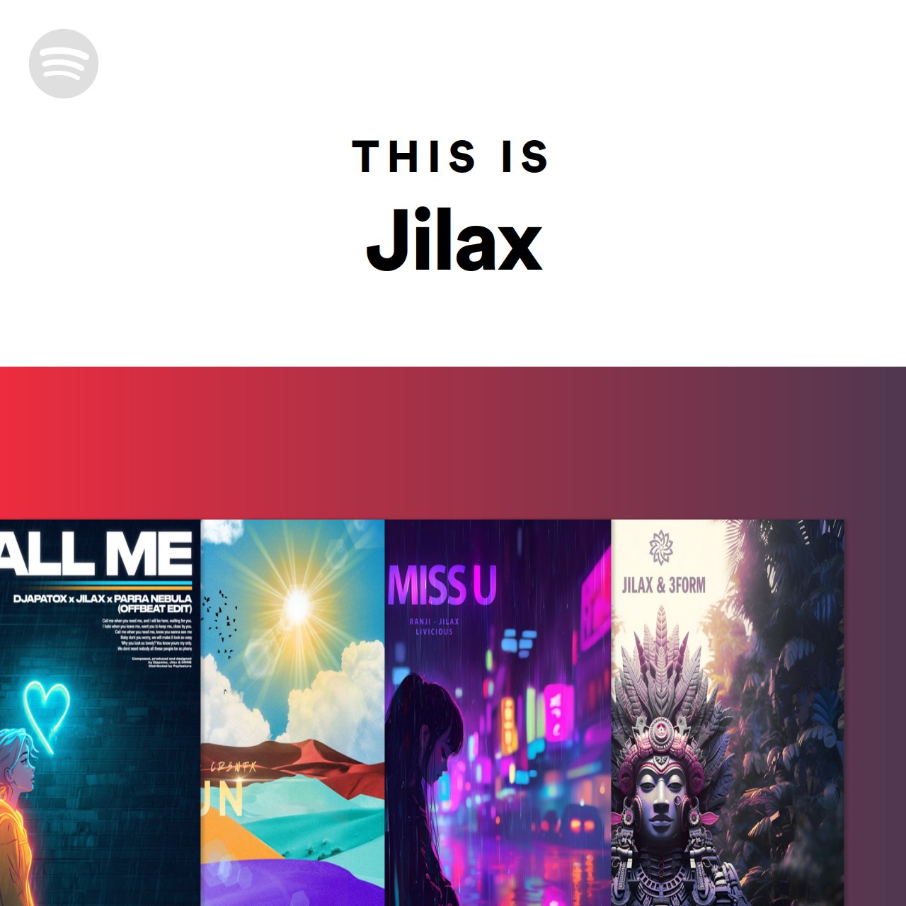 This Is Jilax | Spotify Playlist