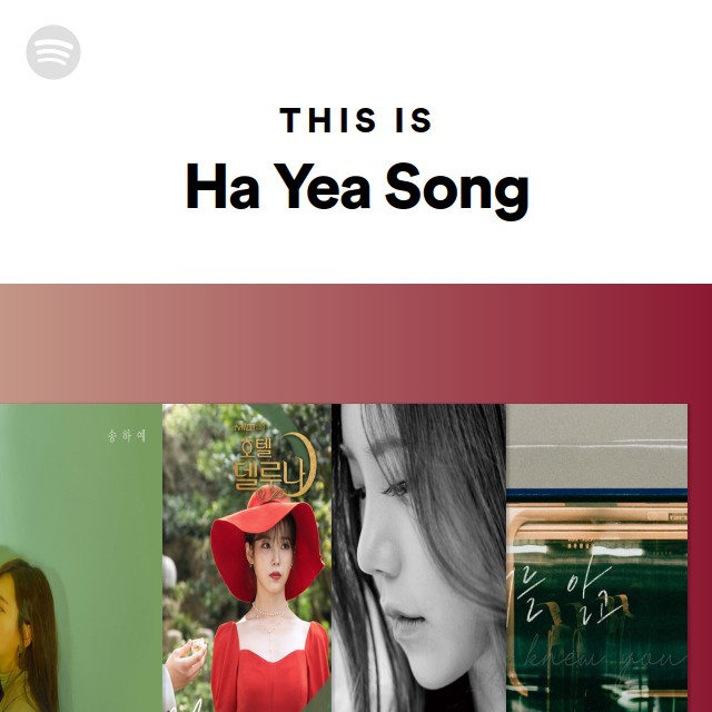 This Is Ha Yea Song - playlist by Spotify | Spotify
