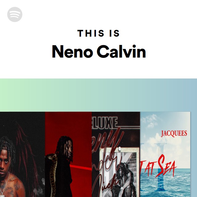 This Is Neno Calvin | Spotify Playlist