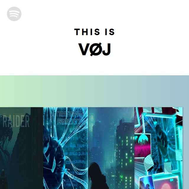 This Is VØJ - playlist by Spotify | Spotify