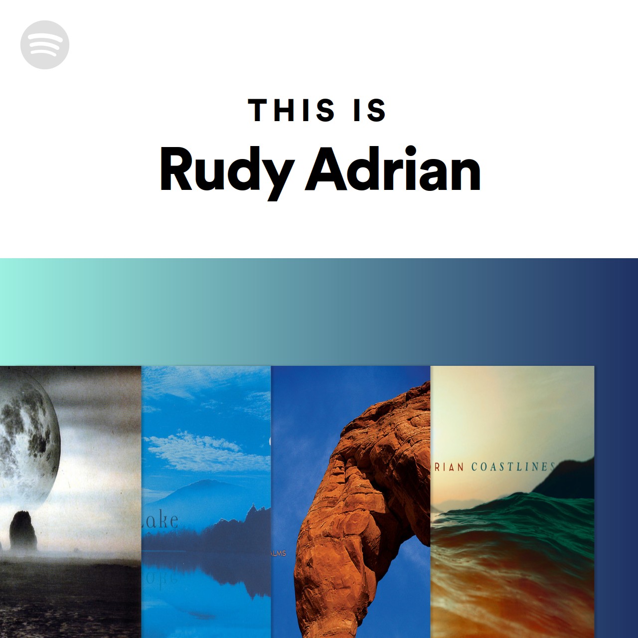 This Is Rudy Adrian | Spotify Playlist