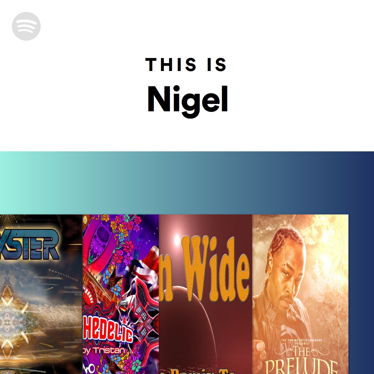 This Is Nigel | Spotify Playlist