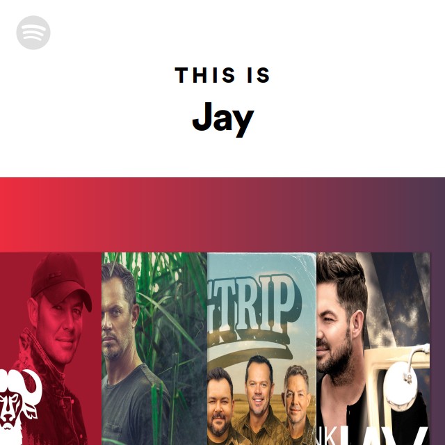 Jay | Spotify