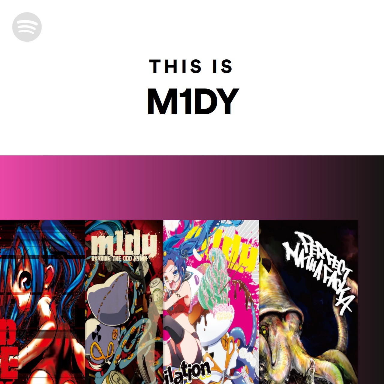 This Is M1DY | Spotify Playlist