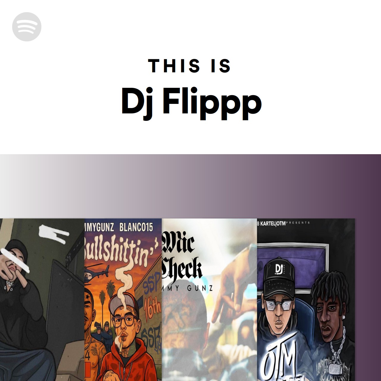 This Is Dj Flippp | Spotify Playlist